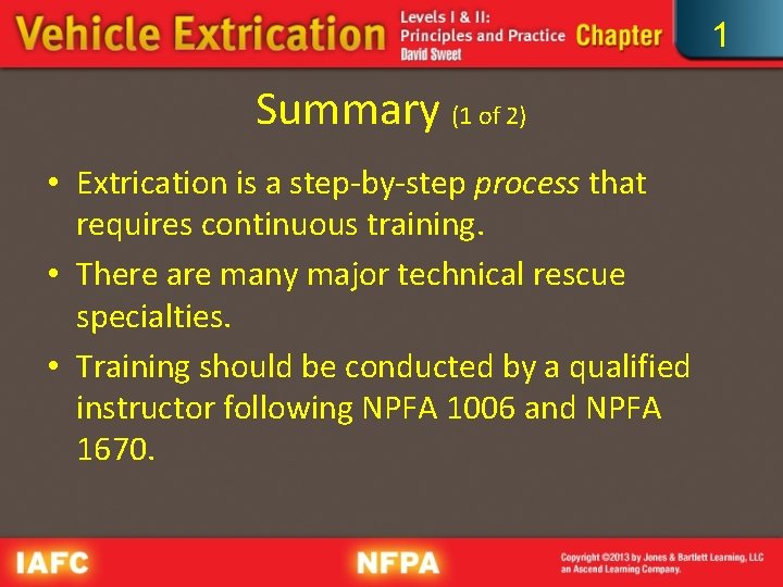 1 Introduction to Vehicle Extrication 1 Knowledge Objectives