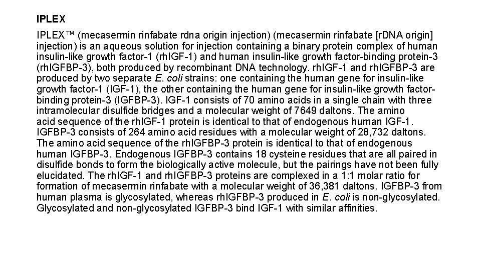 Mecasermin Approved investigational drug DB 01277 Chemical formula