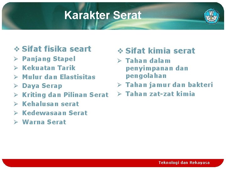 Identifikasi Serat Tekstil Teknik Penyempurnaan Tekstil SMKN 3