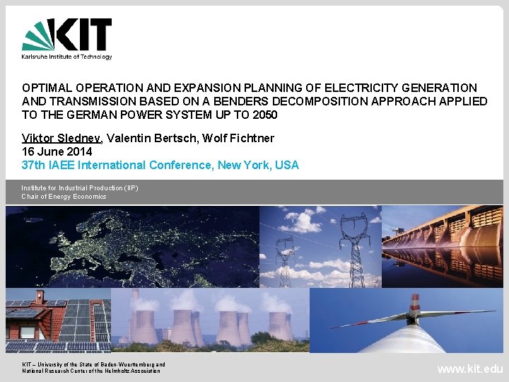 OPTIMAL OPERATION AND EXPANSION PLANNING OF ELECTRICITY GENERATION