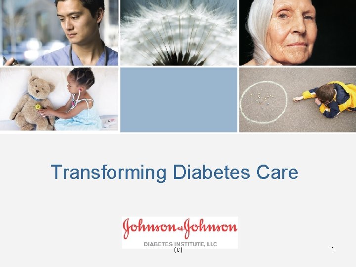 Transforming Diabetes Care c 1 Transforming Diabetes Care