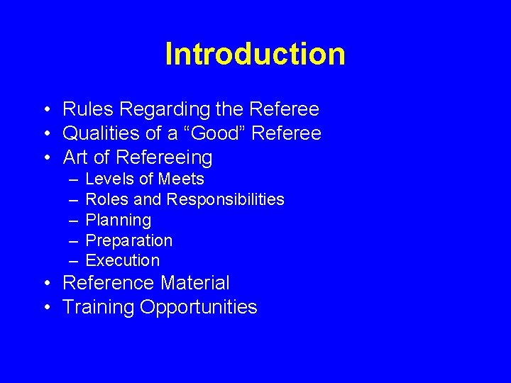 Meet Referee Clinic Introduction Rules Regarding the Referee