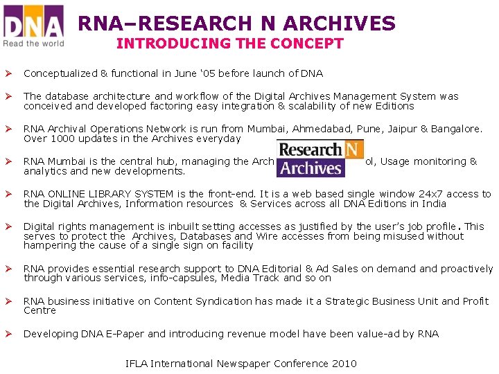 OUTLINE OF PRESENTATION DNA Daily News Analysis RNA
