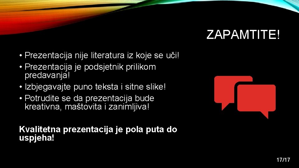 PRINCIPI DOBRE PREZENTACIJE Natuknice za izradu Power Point