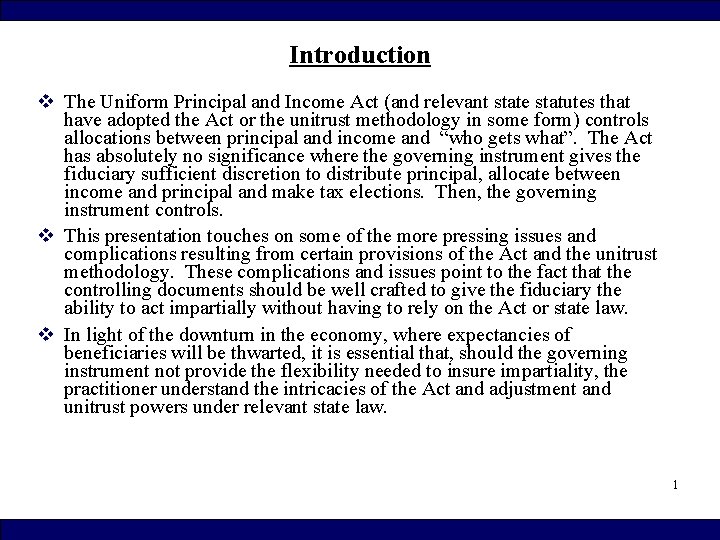 The Uniform Principal and Income Act Never Confuse