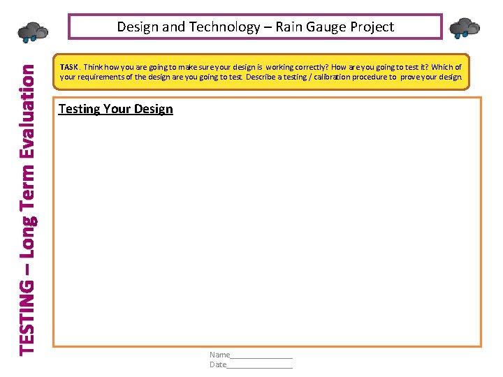 Design and Technology Rain Gauge Project Name Date