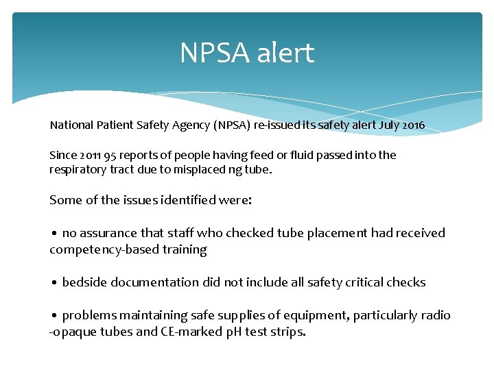 Safe Insertion of Nasogastric NG Feeding Tubes in
