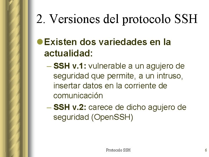 Protocolo SSH Ampliacin de Sistemas Operativos Jos Ral