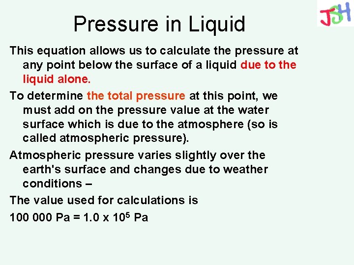 Pressure and Pivots Pressure P F A Fluid
