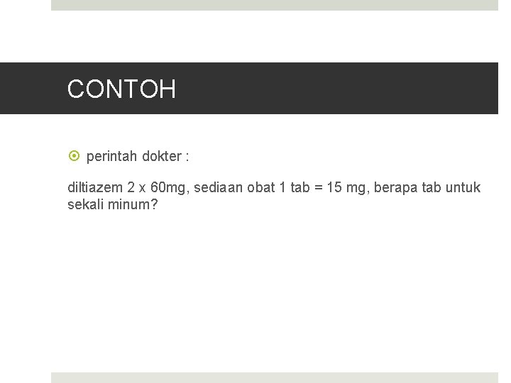 FARMAKOLOGI UNTUK PERAWAT PERHITUNGAN DOSIS Sistem Pengukuran Sistem