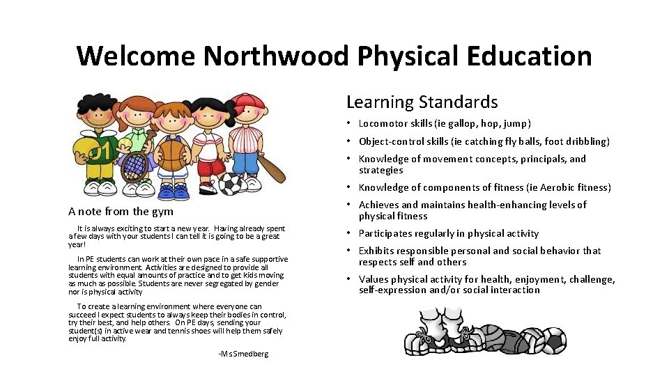 Welcome Northwood Physical Education Learning Standards Locomotor skills