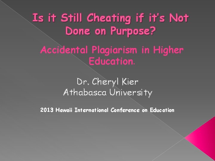 Is it Still Cheating if its Not Done