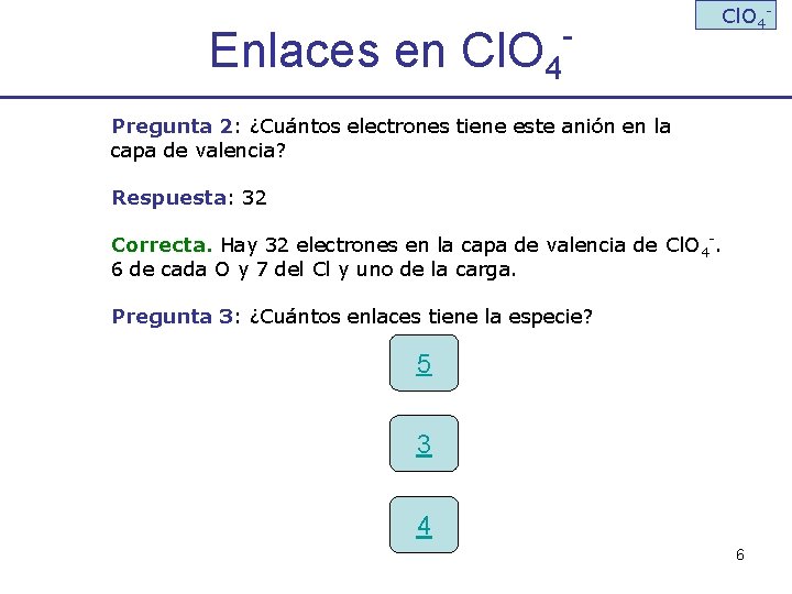 Estructura de Lewis de Cl O 4 Cl