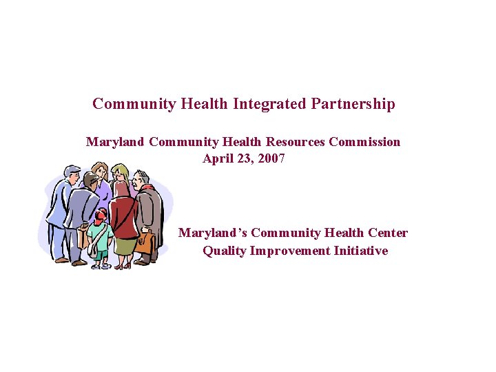 Community Health Integrated Partnership Maryland Community Health Resources