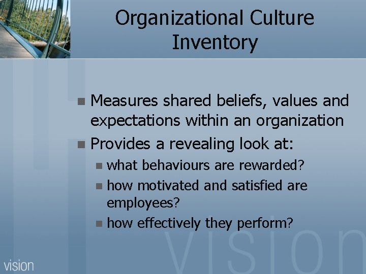 Organizational Culture Organizational Culture Inventory Measures shared ...