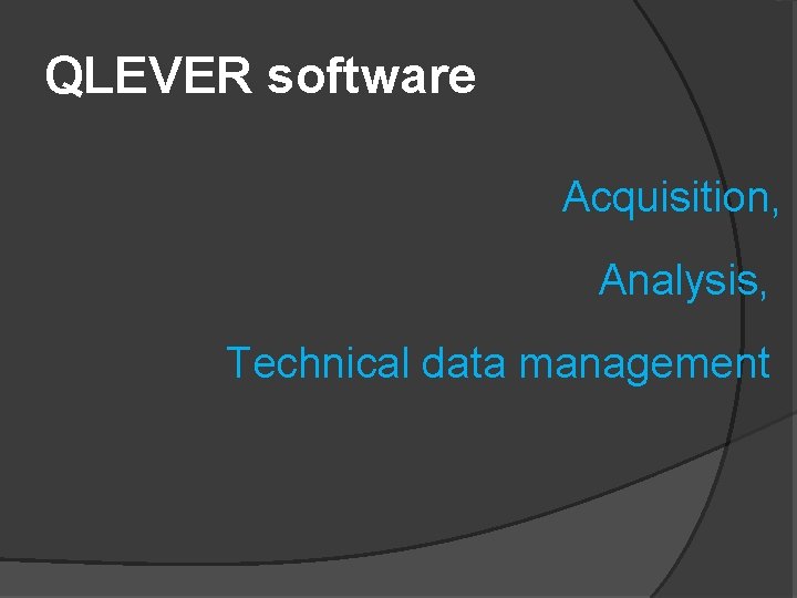 QLEVER SOFTWARE NEW SOFTWARE FROM TMIORION QLEVER software