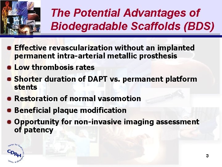Regulatory Challenges for Biodegradable Scaffolds Approval Andrew Farb