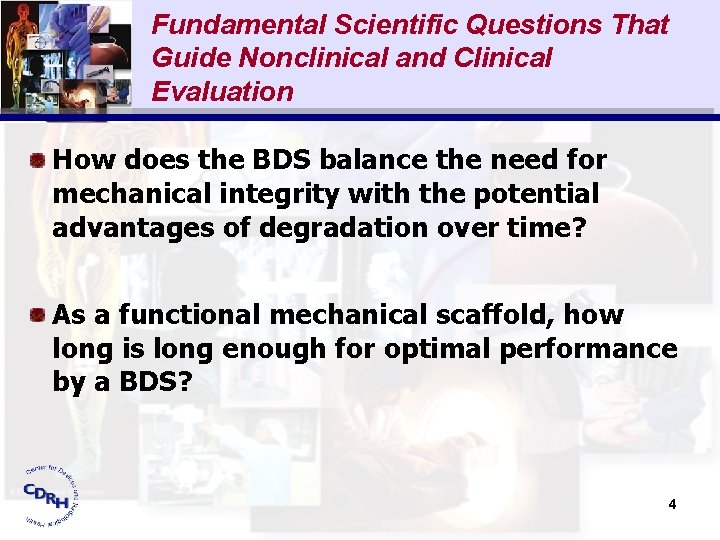 Regulatory Challenges for Biodegradable Scaffolds Approval Andrew Farb
