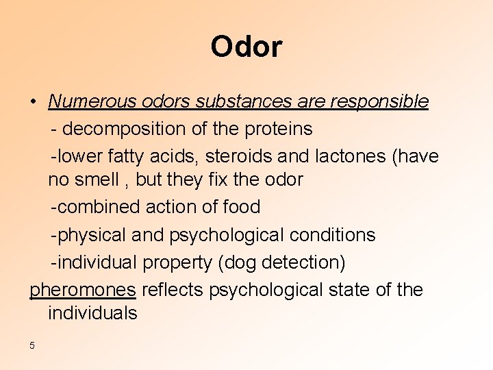 Antiperspirants and Deodorants Odor Sebaceous glands Sweat glands