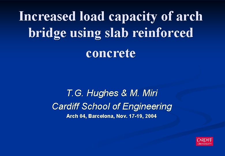 Increased load capacity of arch bridge using slab
