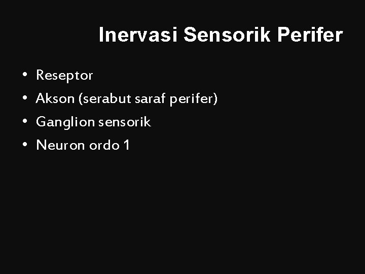 CENTRAL NERVOUS SYSTEM DIVISI AFEREN dr mona amelia