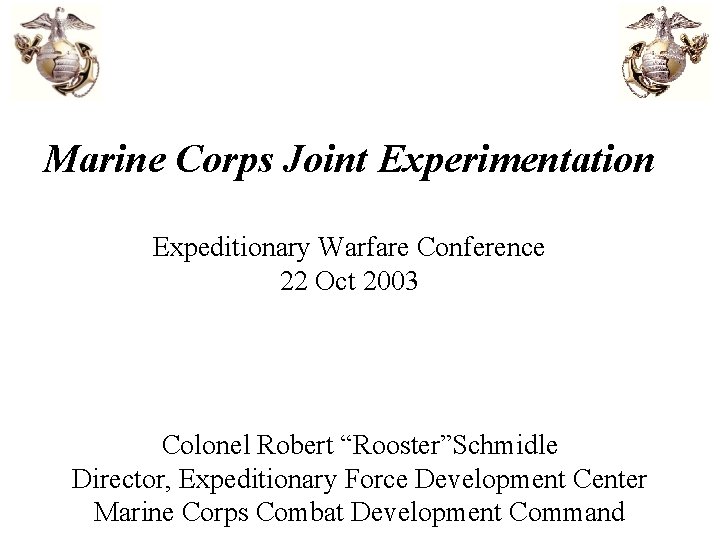 Marine Corps Joint Experimentation Expeditionary Warfare Conference 22