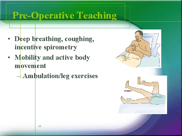Preoperative Care relates to Chapter 17 Nursing Management