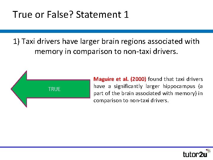 Welcome to Psychology Taster Lesson Activity 1 True