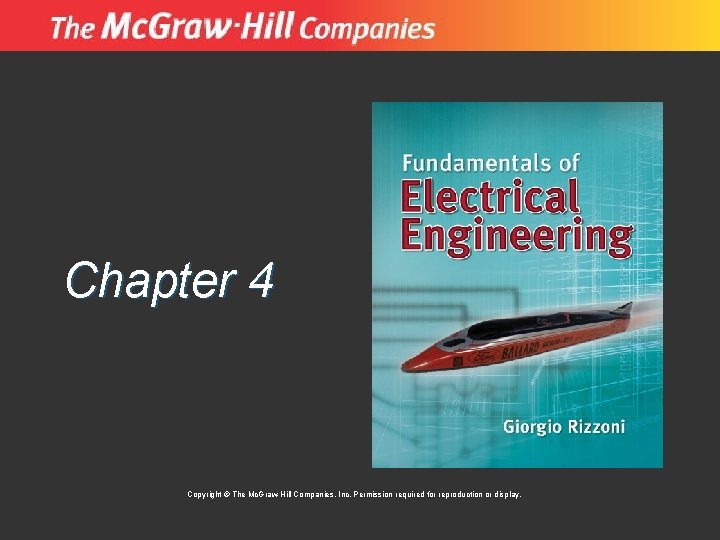 Chapter 4 Copyright The Mc GrawHill Companies Inc