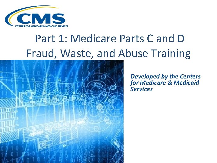 Medicare Parts C D Fraud Waste and Abuse