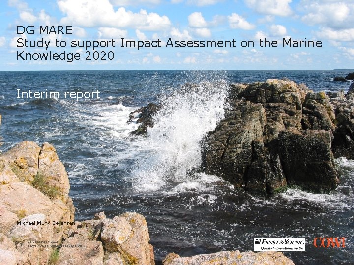DG MARE Study to support Impact Assessment on
