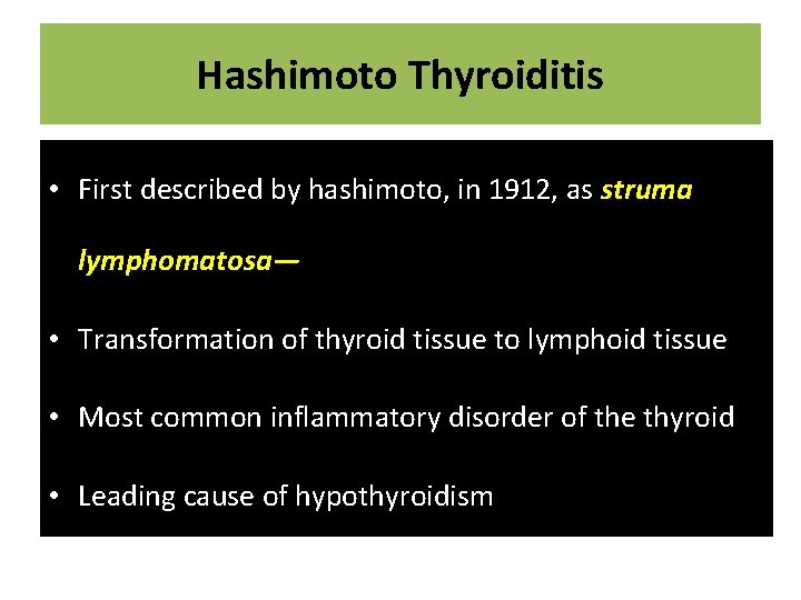 Thyroiditis Hashimotos Dequervains Reidels Solitary thyroid nodule approach