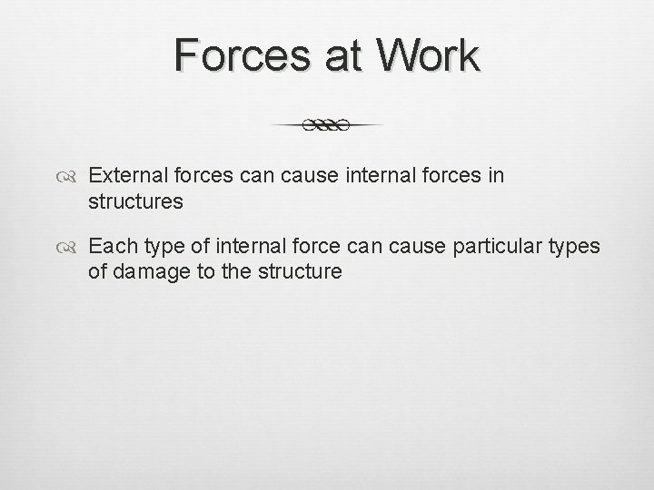 How Materials Fail ShearBendBuckleTwist Forces at Work External