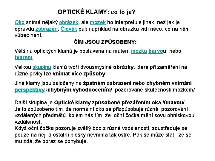 OPTICK PSTROJE Optick klamy Prezentace youtube Spotej ern