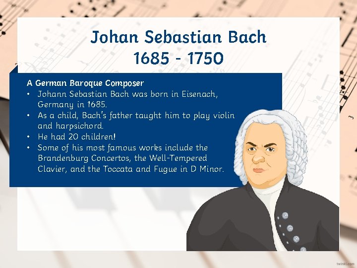 Meet the Composers Johan Sebastian Bach 1685 1750