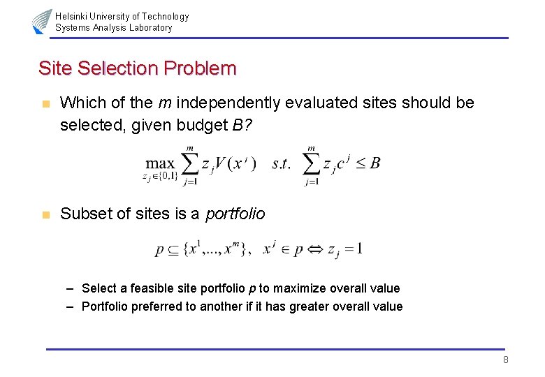 Helsinki University of Technology Systems Analysis Laboratory Selecting
