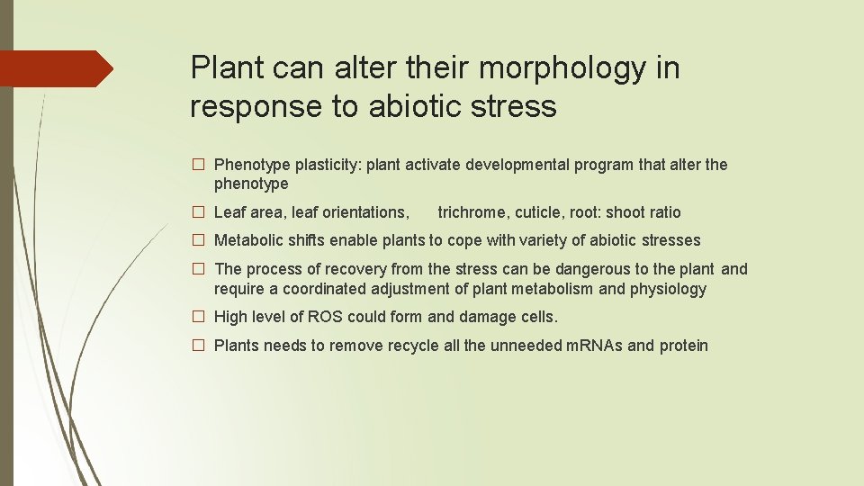 ABIOTIC STRESS IN PLANT Defining Plant Stress Ideal