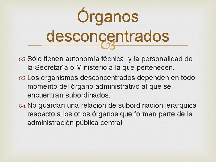 Caractersticas de los rganos Centralizados Descentralizados ...