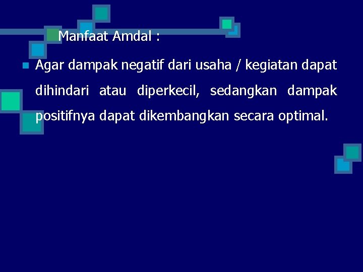 ANALISIS MENGENAI DAMPAK LINGKUNGAN HIDUP AMDAL PENGERTIAN PROSES