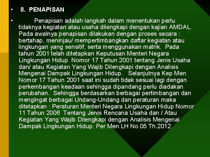 ANALISIS MENGENAI DAMPAK LINGKUNGAN HIDUP AMDAL PENGERTIAN PROSES