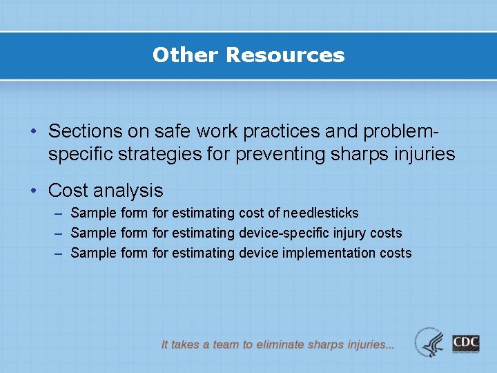 Workbook for Designing Implementing and Evaluating a Sharps