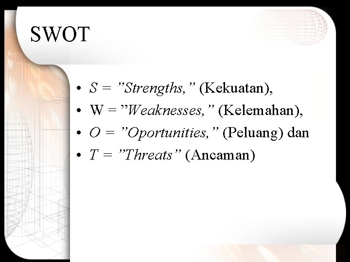 ANALISIS SWOT Untuk mewujudkan laboratorium yang bermutu perlu