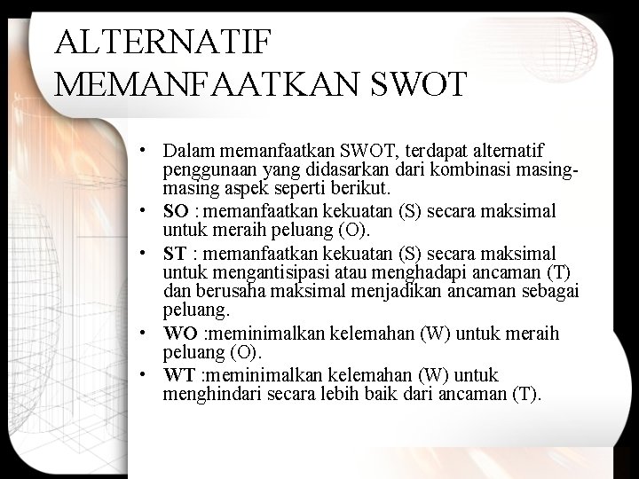 ANALISIS SWOT Untuk mewujudkan laboratorium yang bermutu perlu