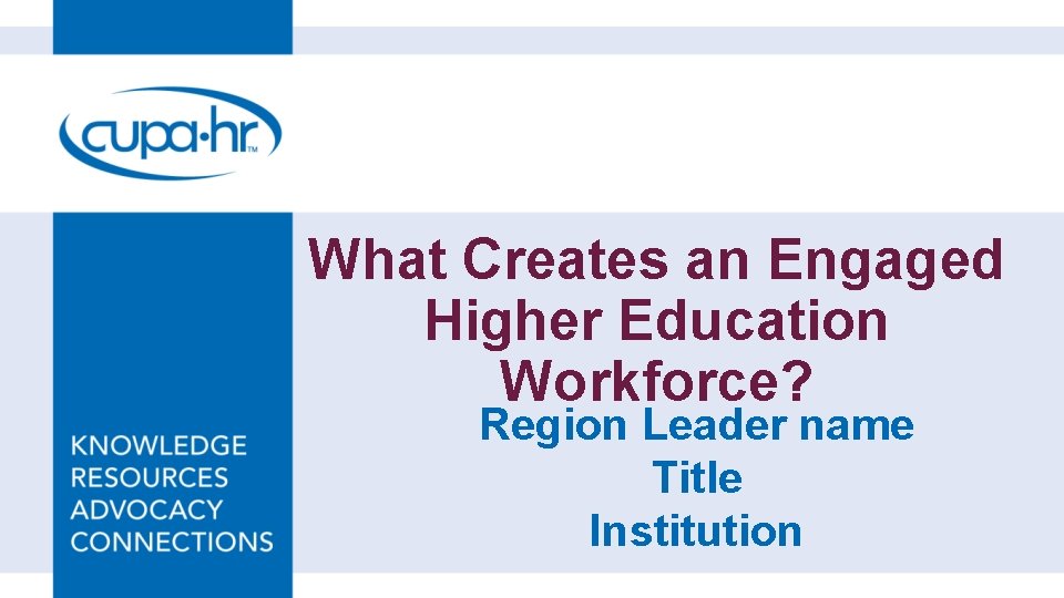What Creates an Engaged Higher Education Workforce Region