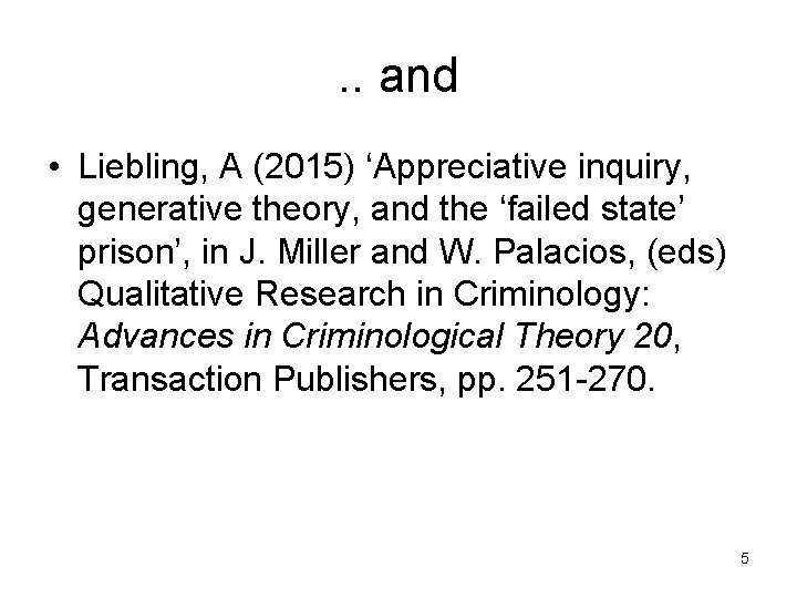 Conceptualising and Measuring Moral Performance Professor Alison Liebling