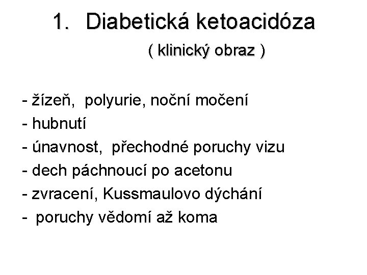 Diabetes mellitus Jitka Pokorn Prevalence DM R 1997