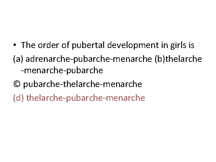 MCQ on Puberty This is the key regulator