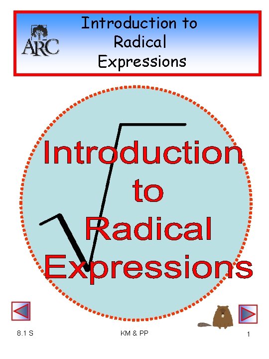 Introduction to Radical Expressions 8 1 S KM