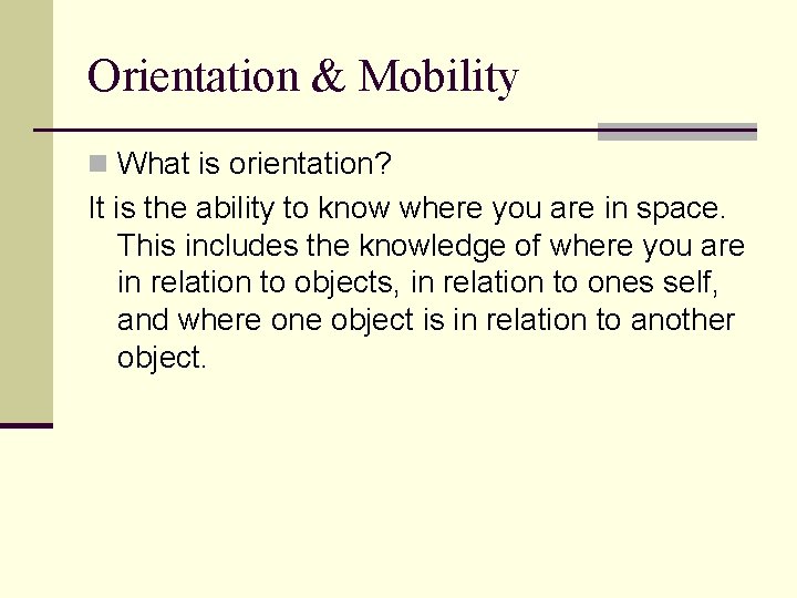 Phase III CVI Part 4 More Ideas Orientation