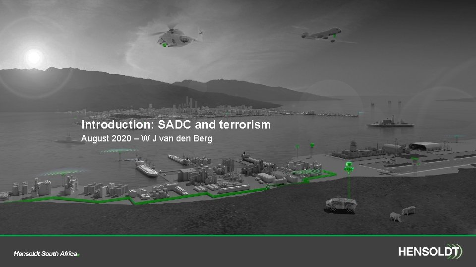 Introduction SADC and terrorism August 2020 W J